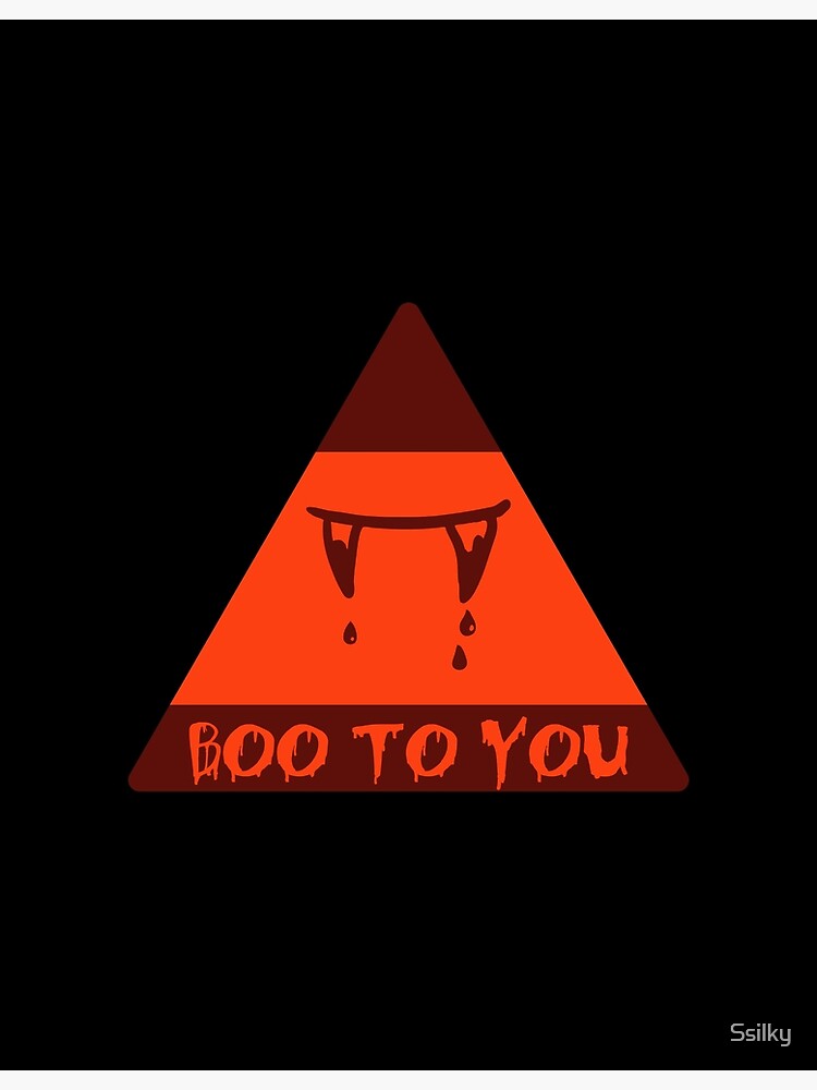 " boo to you halloween " Poster for Sale by Ssilky | Redbubble