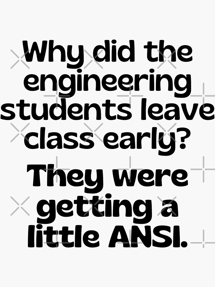 "Engineer joke/pun - engineer gift #8" Sticker for Sale by PickaSticka ...