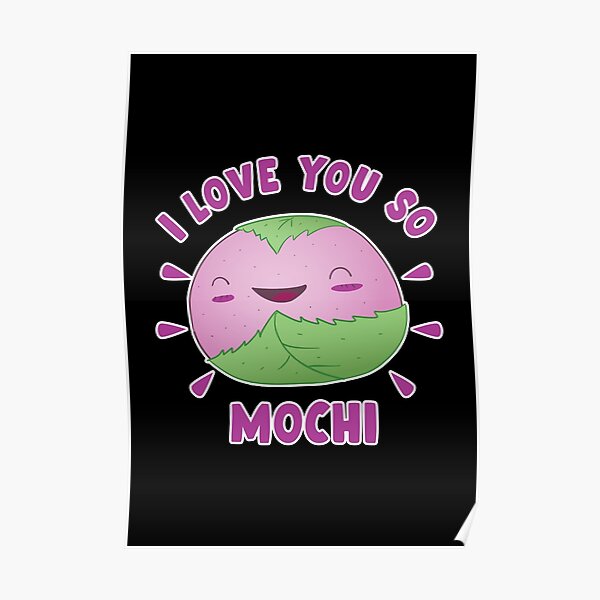 "Cute Kawaii Happy Pink Mochi With Text I Love You So Mochi Design For ...