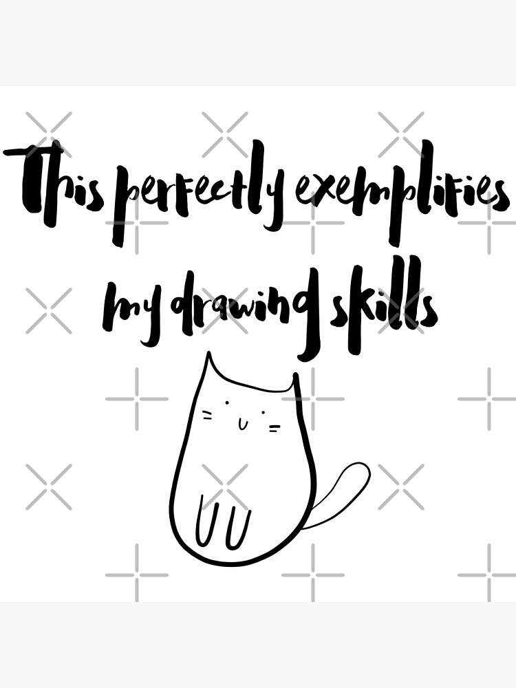 "Doodle cat - This perfectly exemplifies my drawing skills funny meme ...