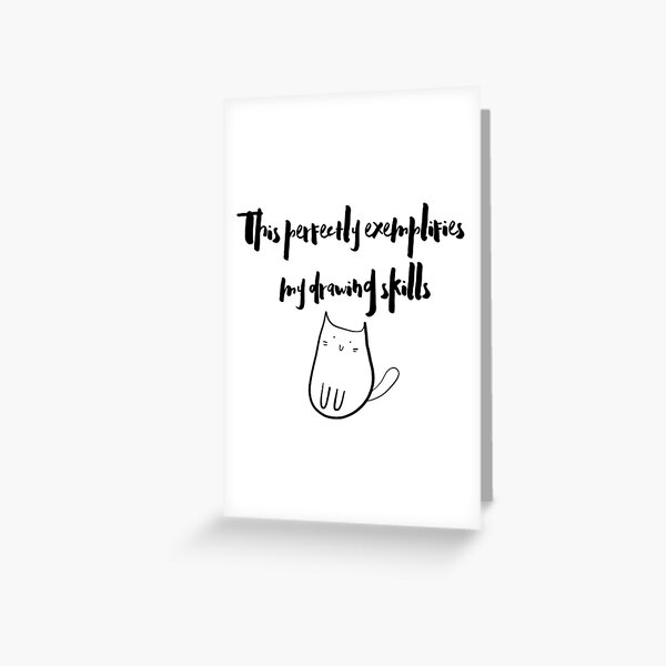 "Doodle cat - This perfectly exemplifies my drawing skills funny meme ...