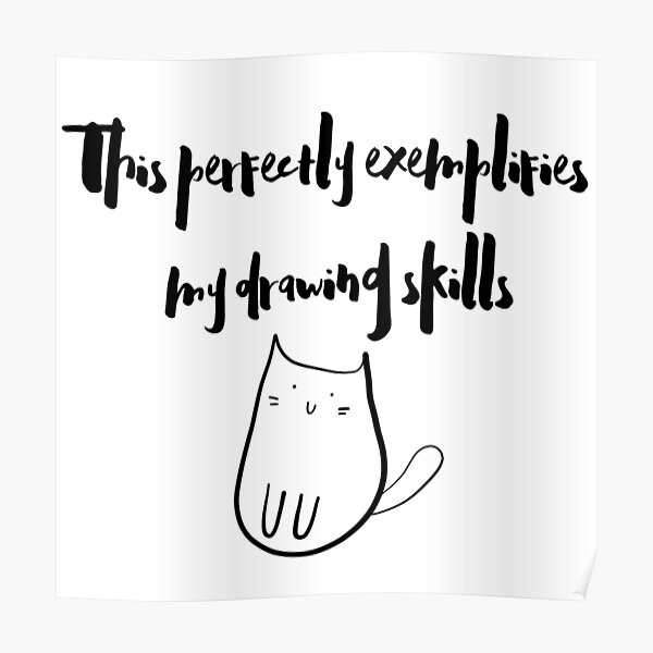 "Doodle cat - This perfectly exemplifies my drawing skills funny meme ...