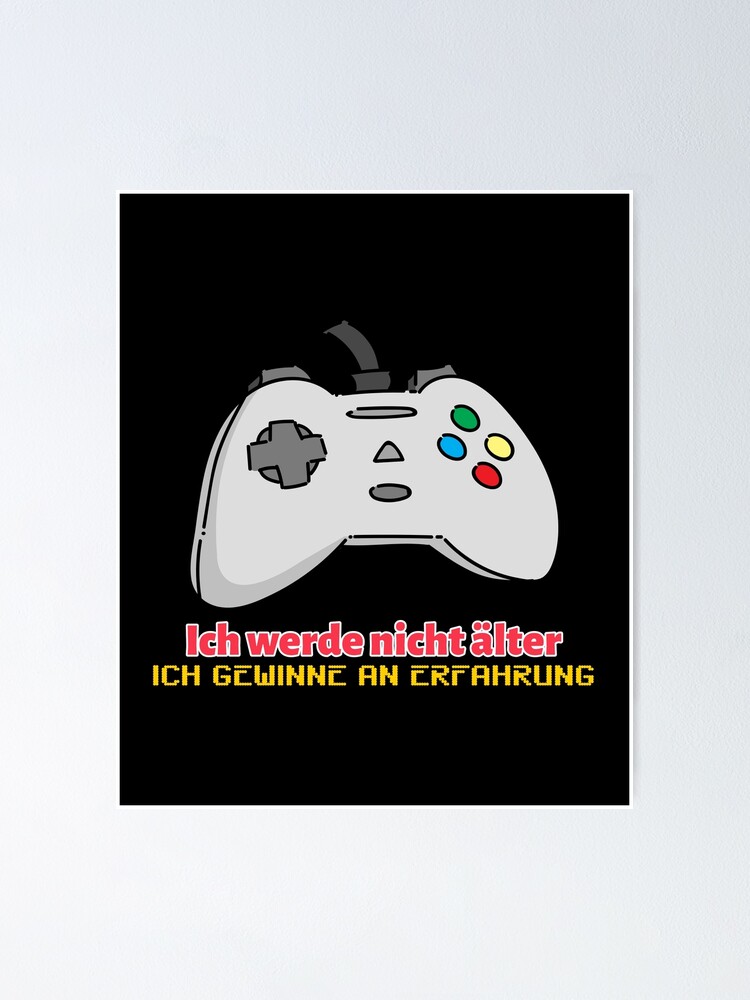 "Funny gaming saying controller gamer" Poster for Sale by Rene-Greff ...