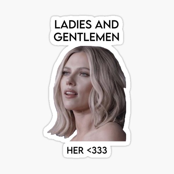 "Ladies and Gentlemen her