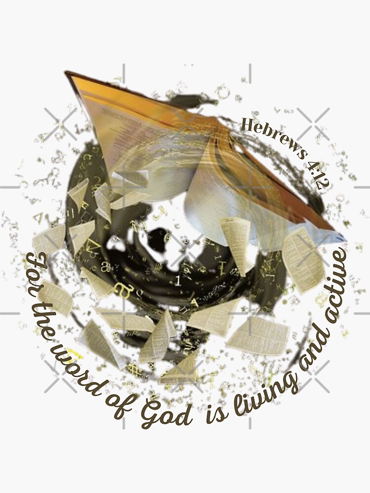 "For The Word Of God Is Living And Active Verse Of The Bible" Sticker ...