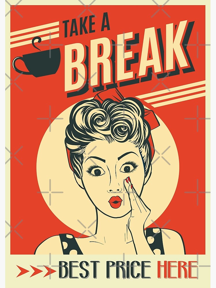 "VINTAGE COFFEE BREAK POSTER" Poster by THEREBELSOULS | Redbubble