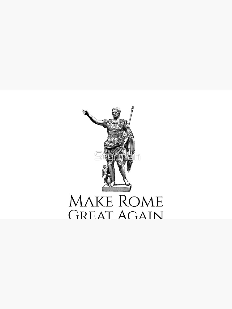 "Make Rome Great Again - Augustus Of Prima Porta" Cap for Sale by ...