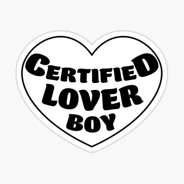 "Certified lover boy" Sticker for Sale by ProdbyNiECO | Redbubble