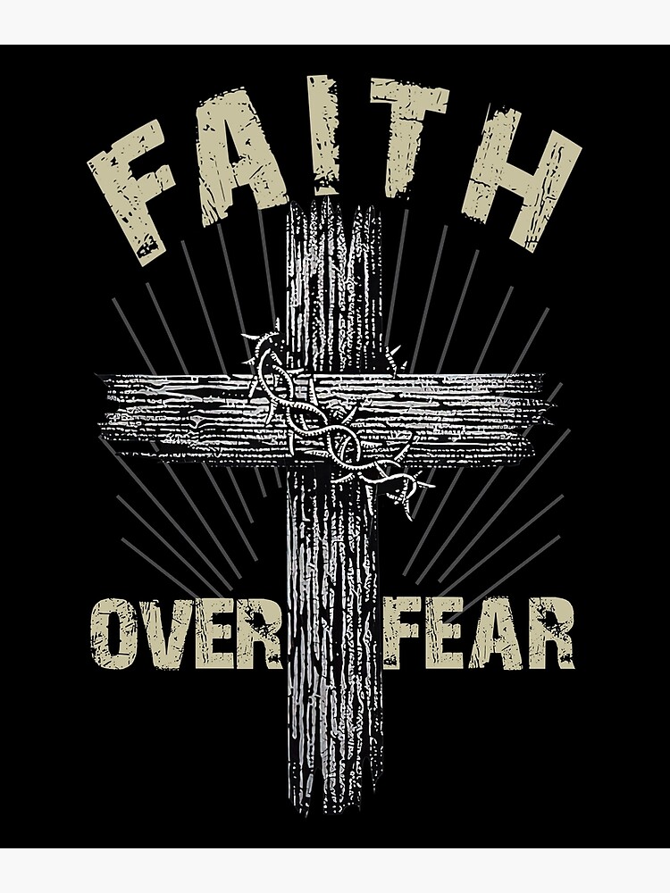 "Jesus Christ Cross Faith Over Fear" Poster by AdamAlomari | Redbubble