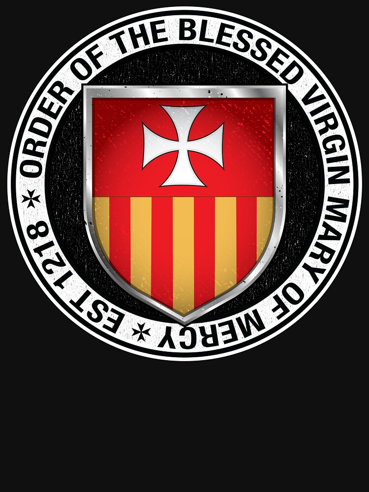 "Order of the Blessed Virgin Mary of Mercy" T-shirt for Sale by ...