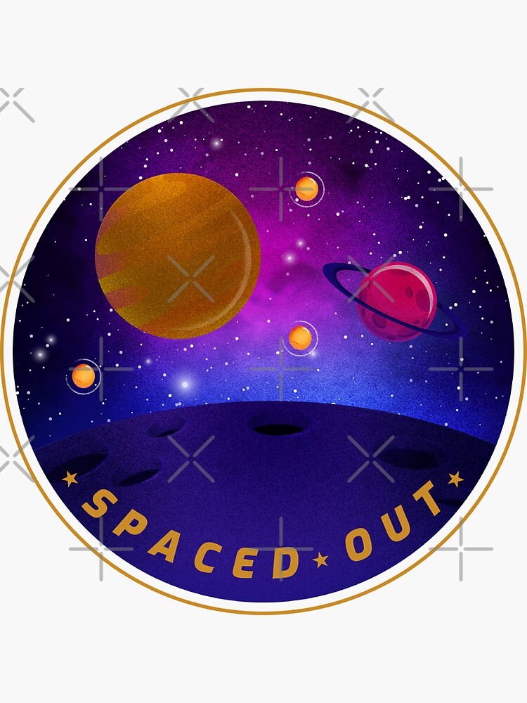"SPACED OUT" Sticker for Sale by itsJaysWorld | Redbubble