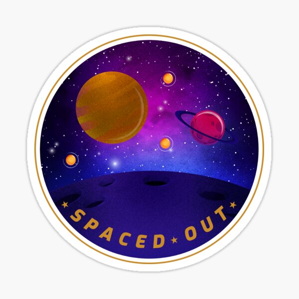 "SPACED OUT" Sticker for Sale by itsJaysWorld | Redbubble