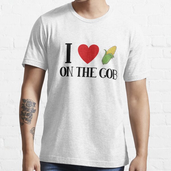 "I Love Corn On the Cob Day Funny Corn Meme Pun" T-shirt by DesignCr ...