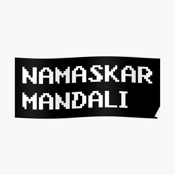 "Namaskar Mandali - Pixelated Word Art in Black Classic T-shirt" Poster ...