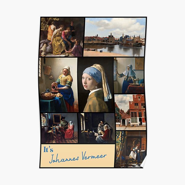 "It’s Johannes Vermeer Collection - Art" Poster for Sale by ...