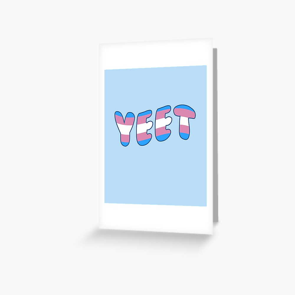 "Yeet Meme Pink Blue Transgender Pride Flag Colors LGBTQ Typography ...
