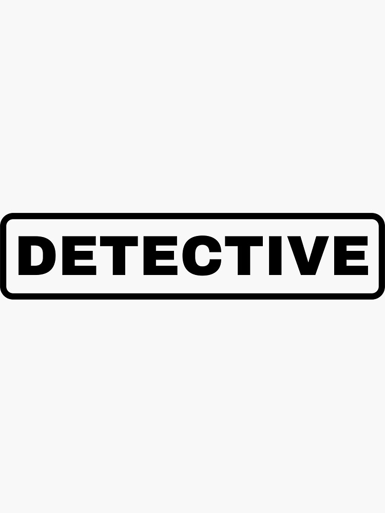 "Detective" Sticker for Sale by T-shirtgallery | Redbubble