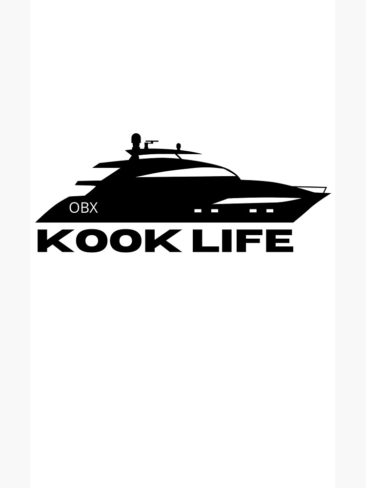 "Outer Banks Kook Life Yacht " Poster for Sale by ThriverDesigns ...