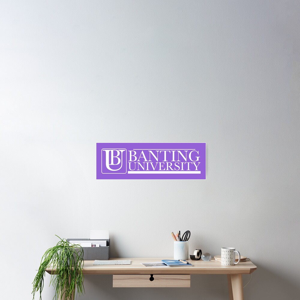 "Banting University" Poster for Sale by attractivedecoy | Redbubble