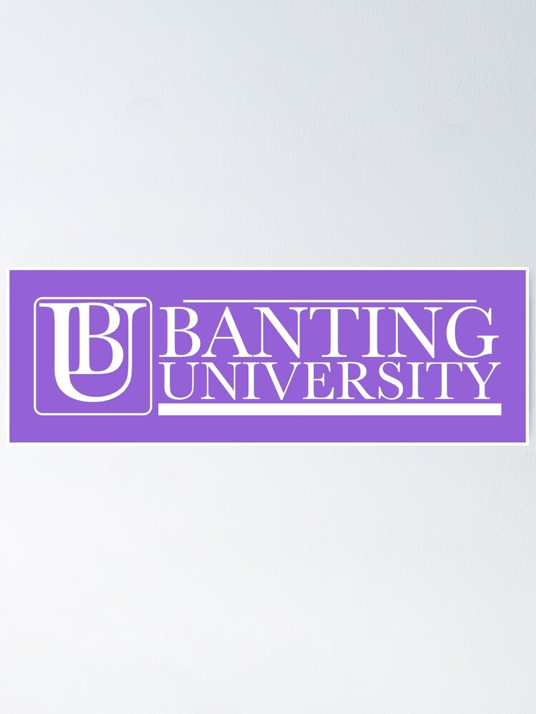 "Banting University" Poster for Sale by attractivedecoy | Redbubble
