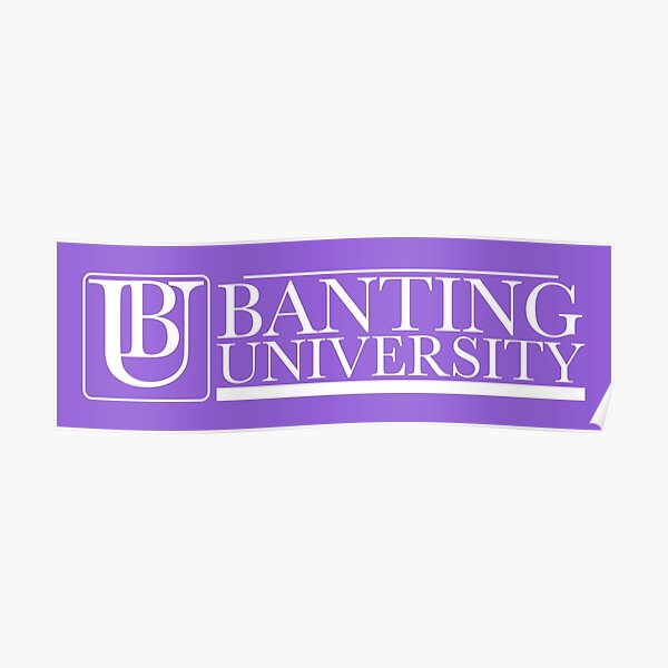 "Banting University" Poster for Sale by attractivedecoy | Redbubble