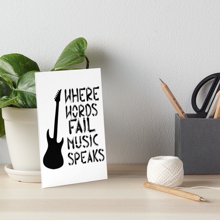 "Where Words Fail Music Speaks Music Quote" Poster for Sale by ...