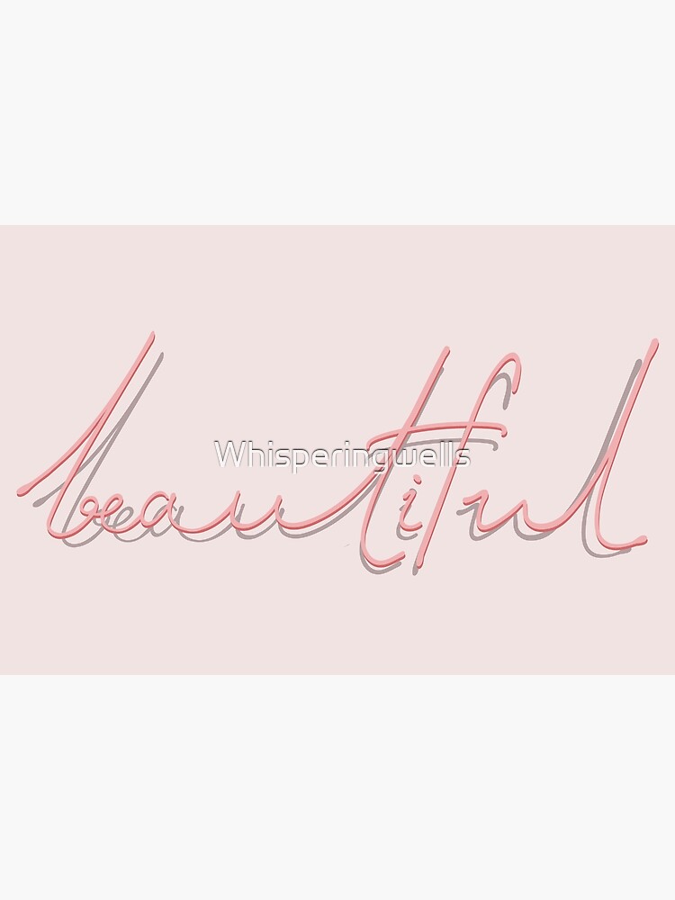 "THE WORD "BEAUTIFUL" DECOR" Poster by Whisperingwells | Redbubble