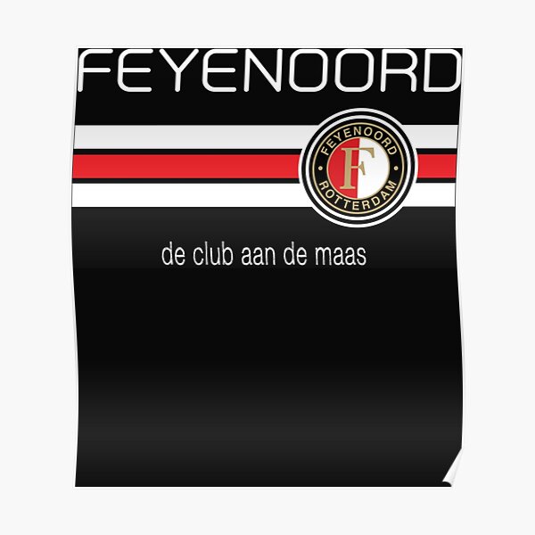 Feyenoord Posters | Redbubble