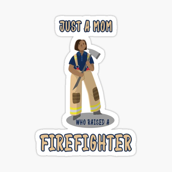 "Funny Fire Department Saying Gift Firefighter" Sticker for Sale by ...