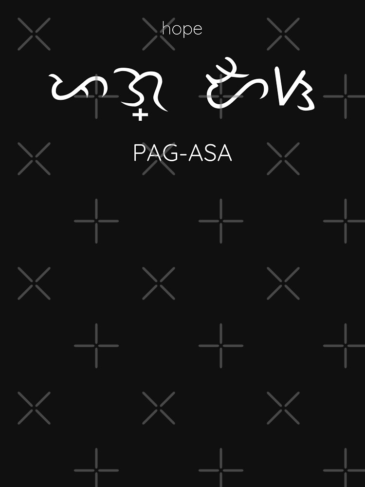 "Pag-Asa- Hope Baybayin Filipino Writing" T-shirt for Sale by ...