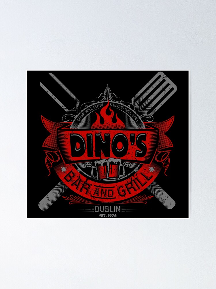 "Dinos Bar and Grill" Poster for Sale by trev4000 | Redbubble