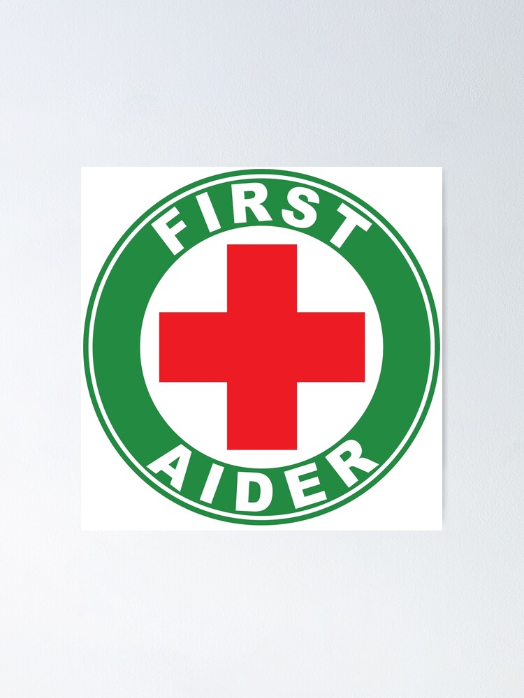"First Aider" Poster by Yorkiedesign | Redbubble