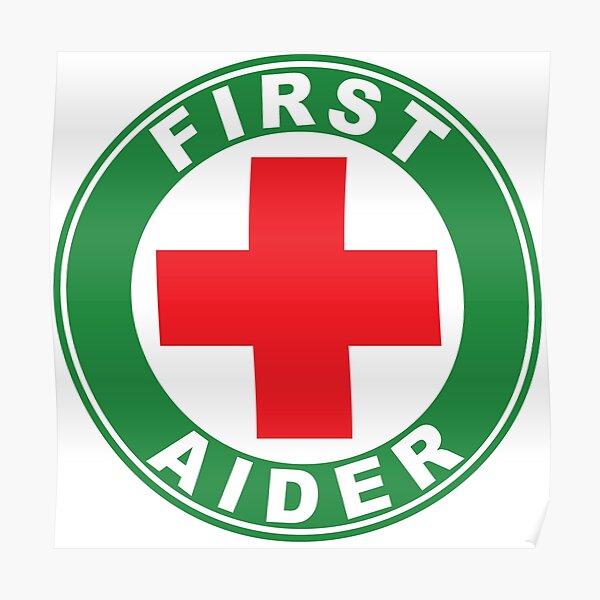 "First Aider" Poster by Yorkiedesign | Redbubble