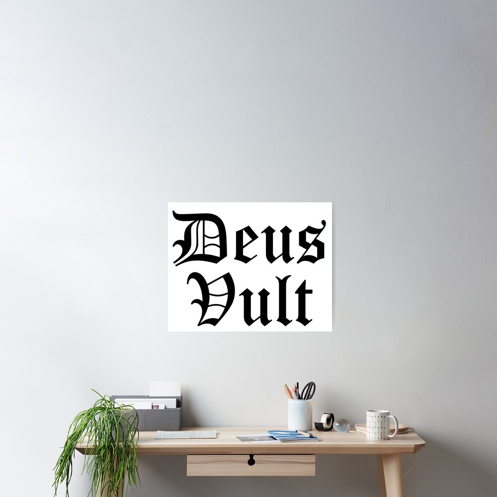 "Deus Vult (Latin: God Wills It) " Poster for Sale by TheCatholicLady ...