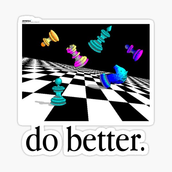 "AESTHETICA - do better." Sticker for Sale by AESTHETICA2000 | Redbubble