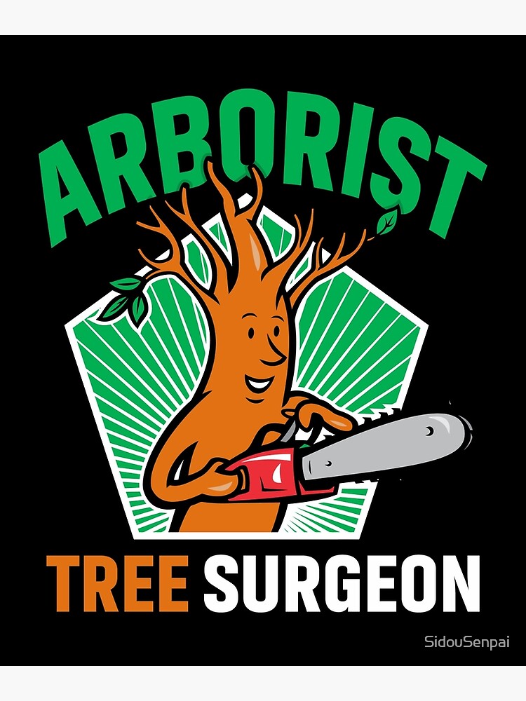 "Arborist Tree" Poster by SidouSenpai | Redbubble