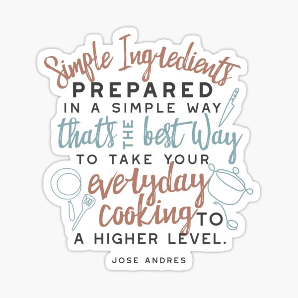 "Simple ingredients and everyday cooking quotes pattern II" Sticker for ...