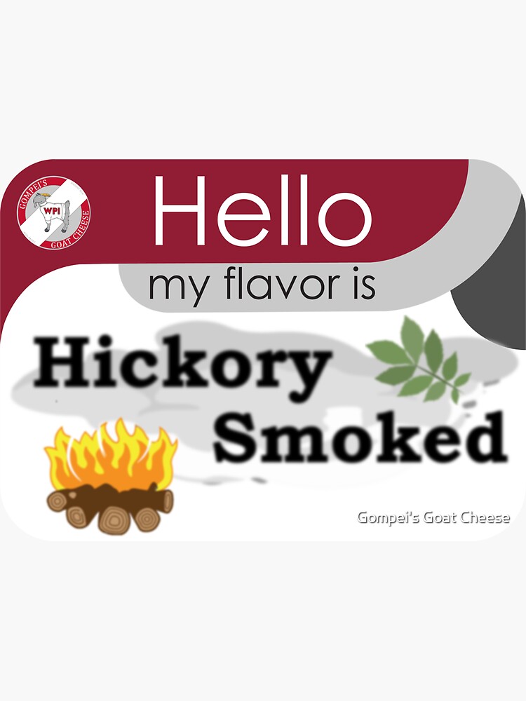 "Hello, my flavor is: Hickory Smoked" Sticker for Sale by ggcatwpi ...