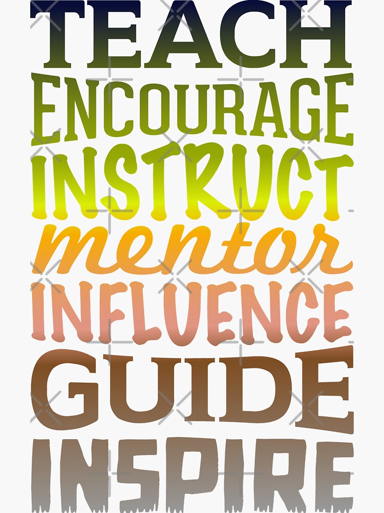 "teach encourage instruct" Sticker for Sale by manardesign | Redbubble