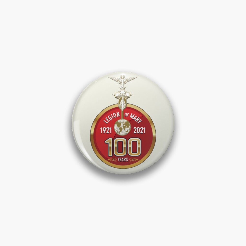 "100 years Legion of Mary, Legion of Mary, Marijina Legija" Pin by ADMG | Redbubble
