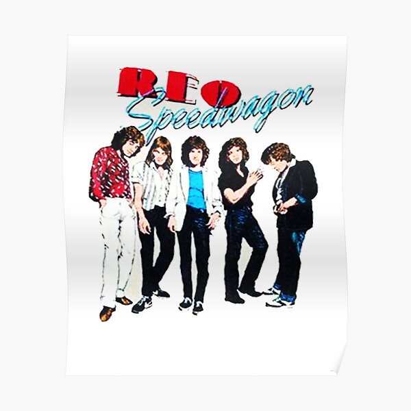 Reo Speedwagon Posters | Redbubble