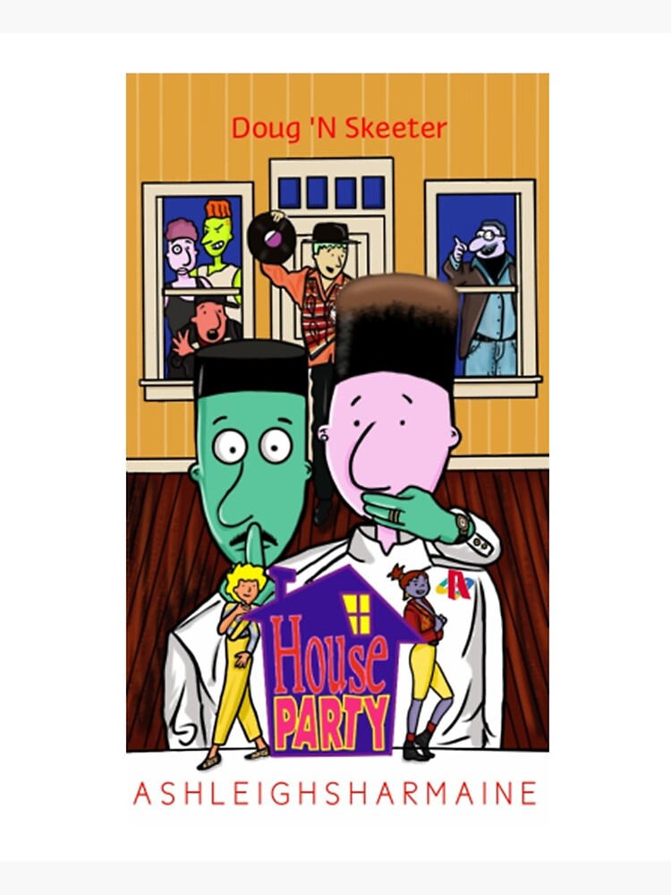 "Doug house party" Poster for Sale by kookybuff | Redbubble