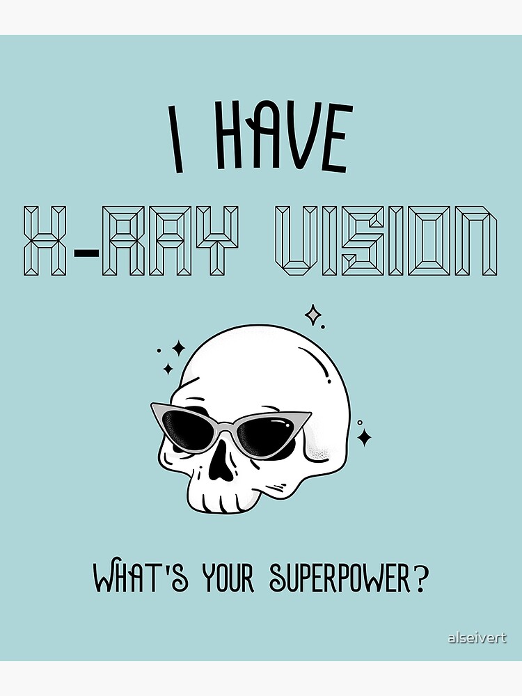 X Ray Vision Memes YARN | Or Maybe, You Know What? X Ray Vision.