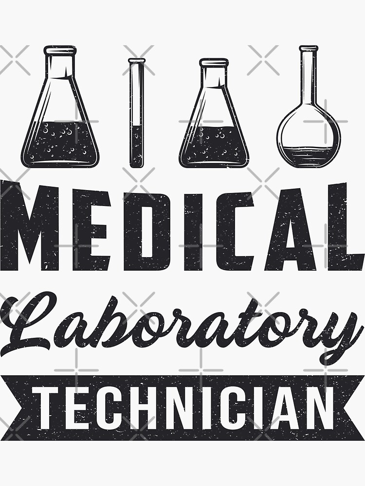 "Medical Laboratory Technician Funny Lab Tech Gift" Sticker for Sale by ...