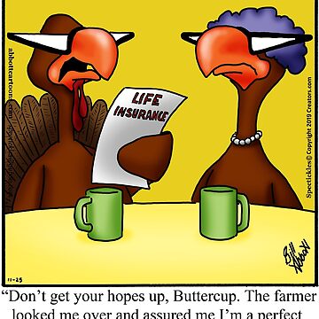 "Funny "Spectickles" Thanksgiving Turkey Life Insurance Cartoon Humor ...