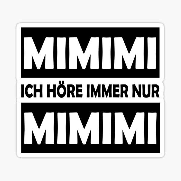 "MIMIMI- Geschenkidee" Sticker von ButscherCarlo | Redbubble