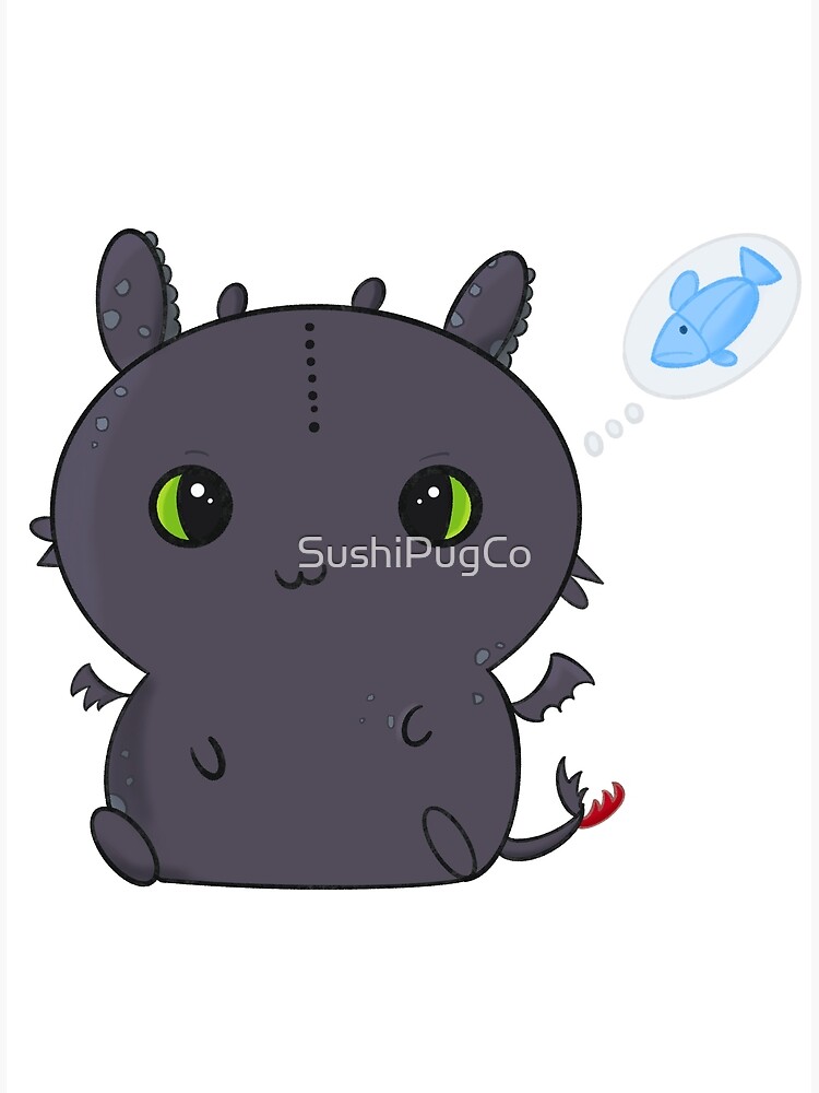 "Kawaii Cute Toothless" Poster by SushiPugCo | Redbubble