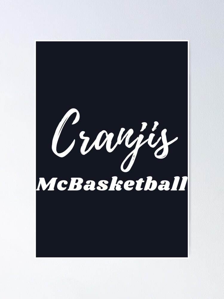 "Cranjis McBasketball" Poster for Sale by HendraxKane | Redbubble