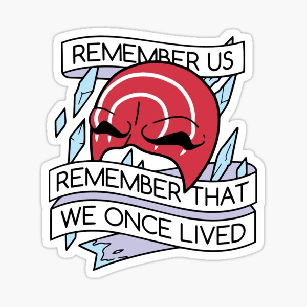 "Remember Us" Sticker for Sale by Affettuoso | Redbubble