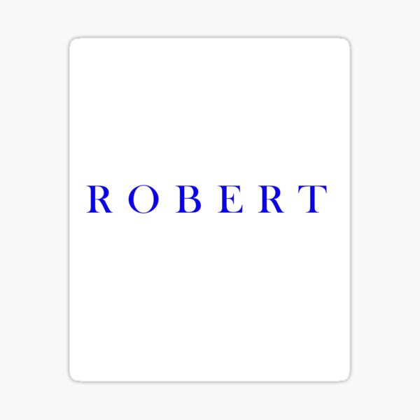 "Robert" Sticker by ShulimDesign | Redbubble